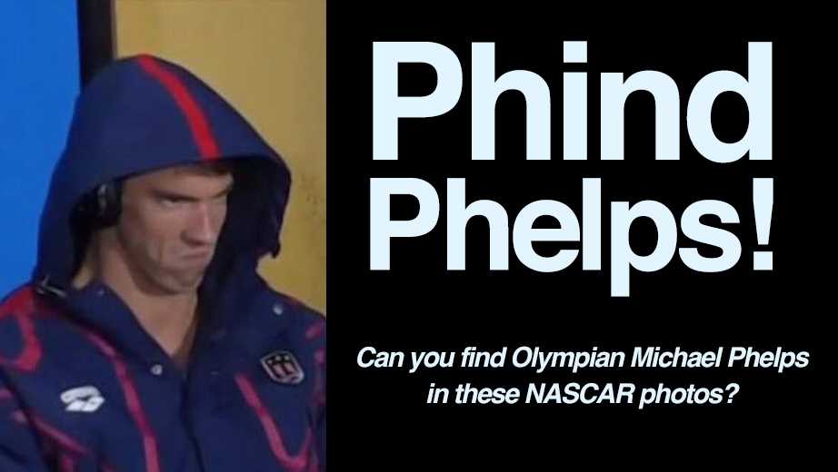 @nascarcasm: Can you 'Phind' Phelps in these NASCAR photos? - Official ...
