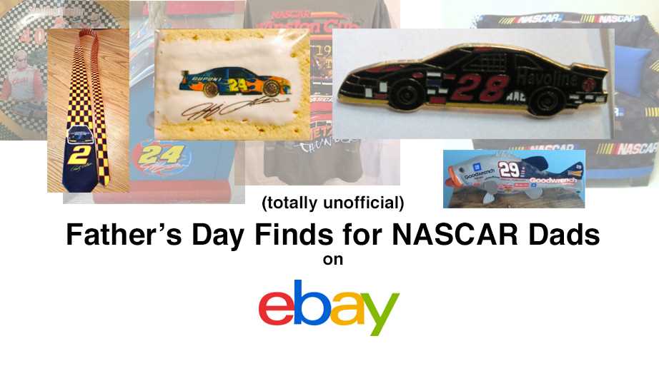 A NASCAR Father’s Day eBay Hunt - Official Site Of NASCAR